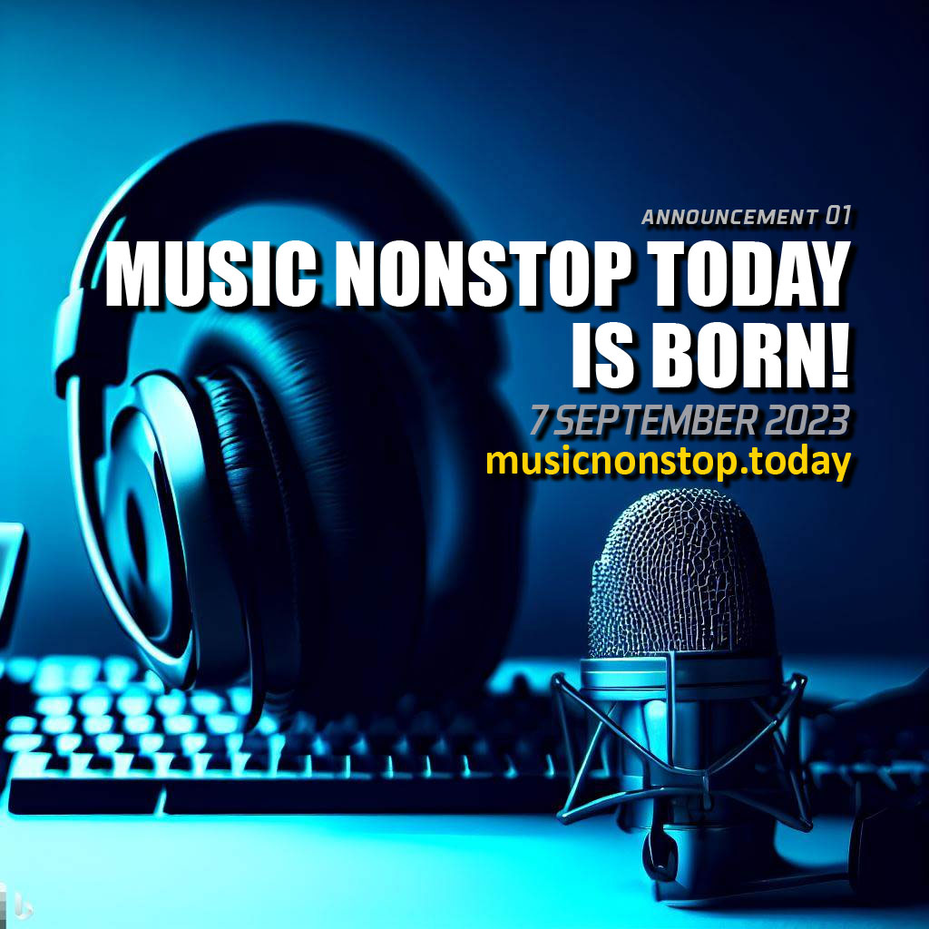 Music Nonstop Today is Born!