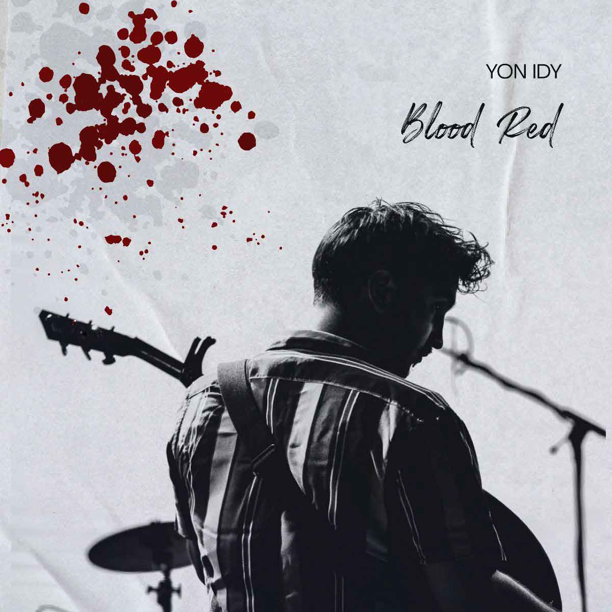 Yon Idy Has Revealed His New Single "Blood Red" | Music Nonstop Today
