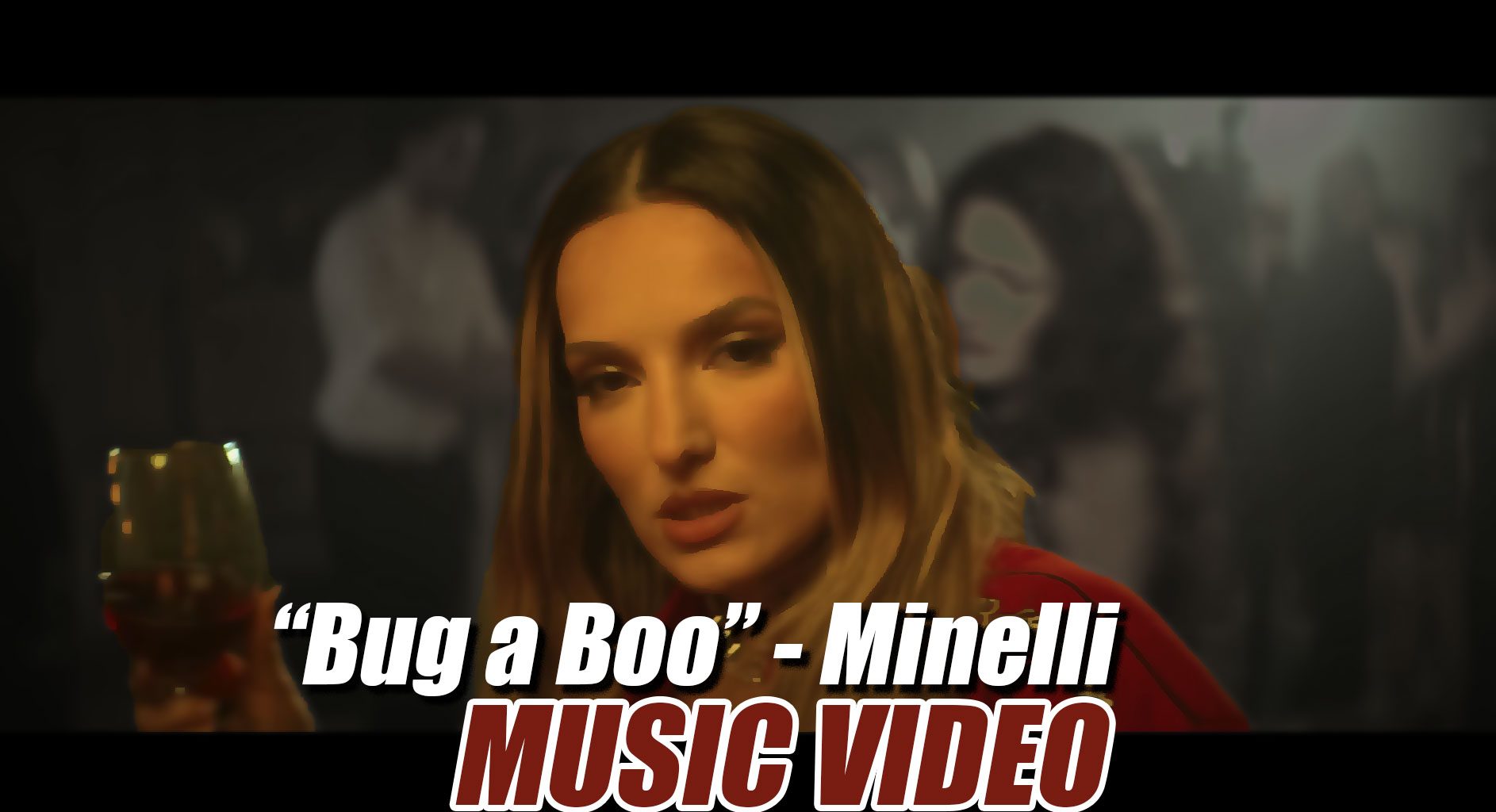 Minelli's Music Video for "Bug a Boo" | Music Nonstop Today