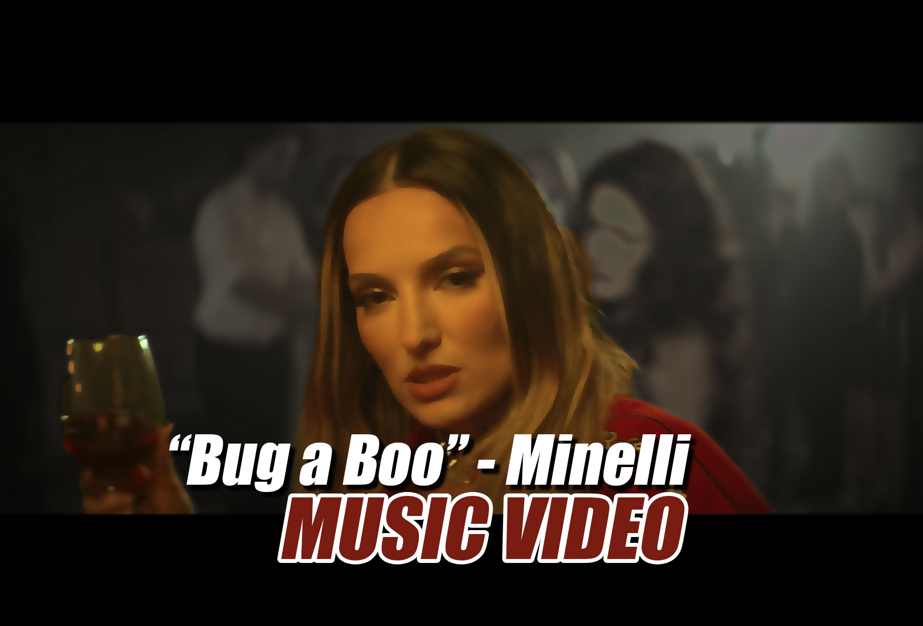 Minelli's Music Video for "Bug a Boo" | Music Nonstop Today